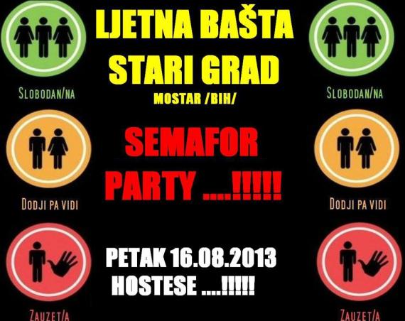 Semafor Party @ Ljetna bašta / Stari grad